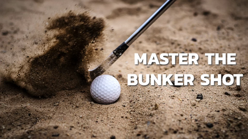Golf Sand Shot Techniques: Mastering the Bunker - My Golf Secret